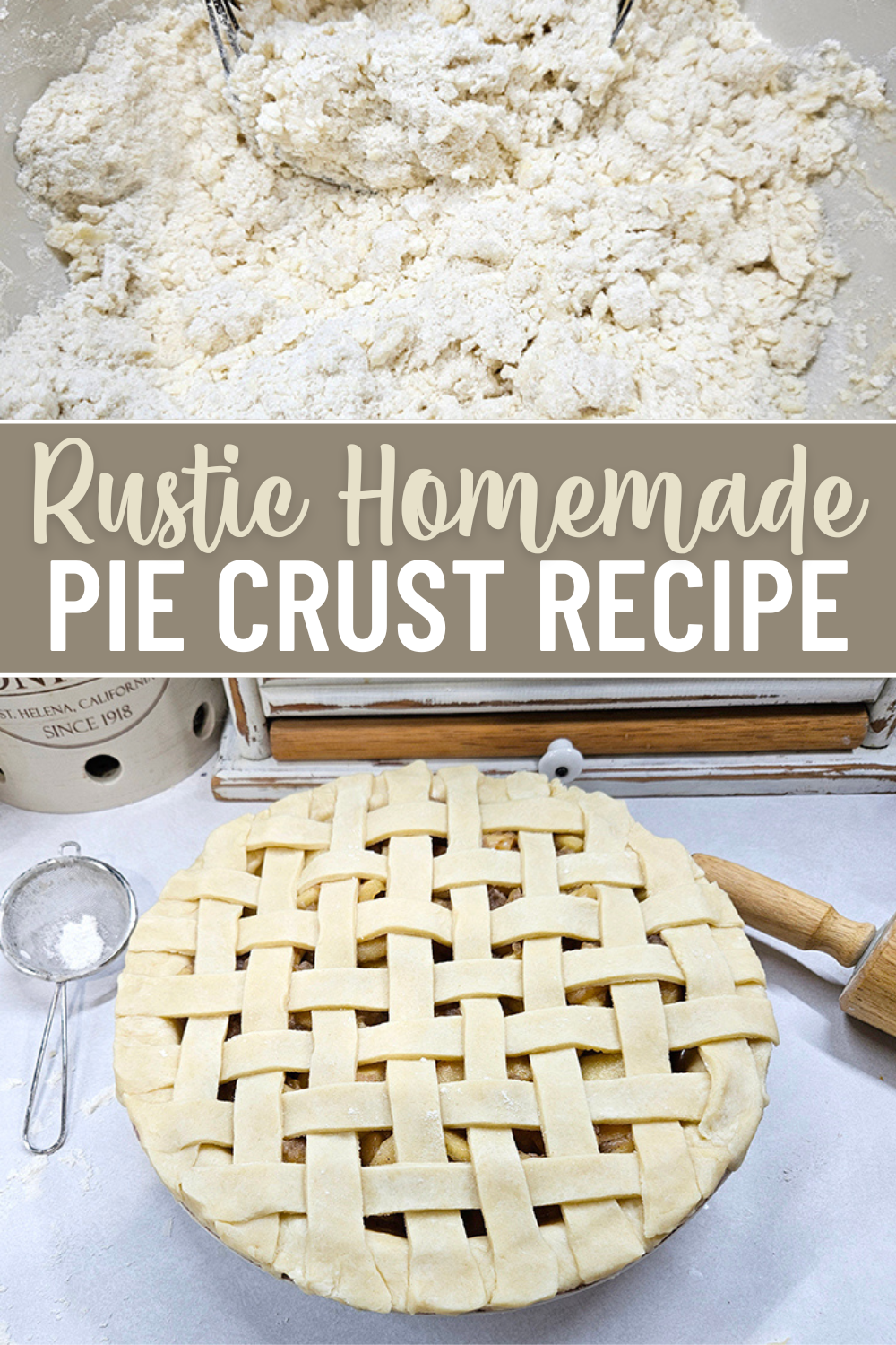 Rustic Pie Crusts - Two Flaky And Buttery Homemade Pie Crusts